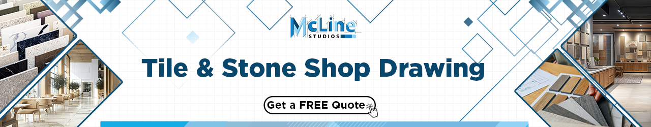 An Expert Guide To Stone Shop Drawings - McLine Studios